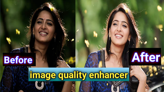 Photo improve image quality enhancer in your business by Ajitg3 | Fiverr