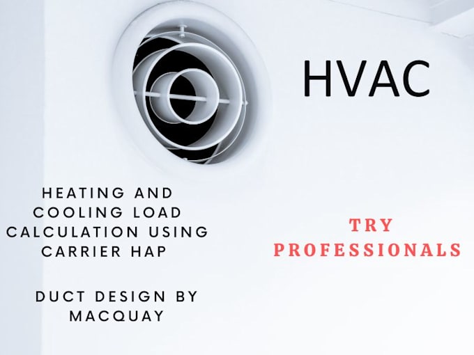 Do hvac design calculation using hap and duct design by Solomankhan85 | Fiverr