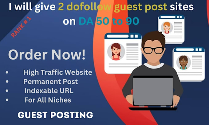 Give 2 dofollow guest post sites on da 50 to 90 by Designwitha1 | Fiverr