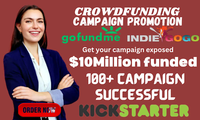 Promote your gofundme kickstarter indiegogo fundraising crowdfunding ...