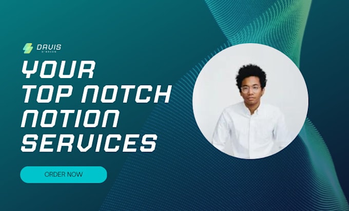 Custom Notion Template Notion Workspace Notion Ui Ux By Davis O Brien Fiverr