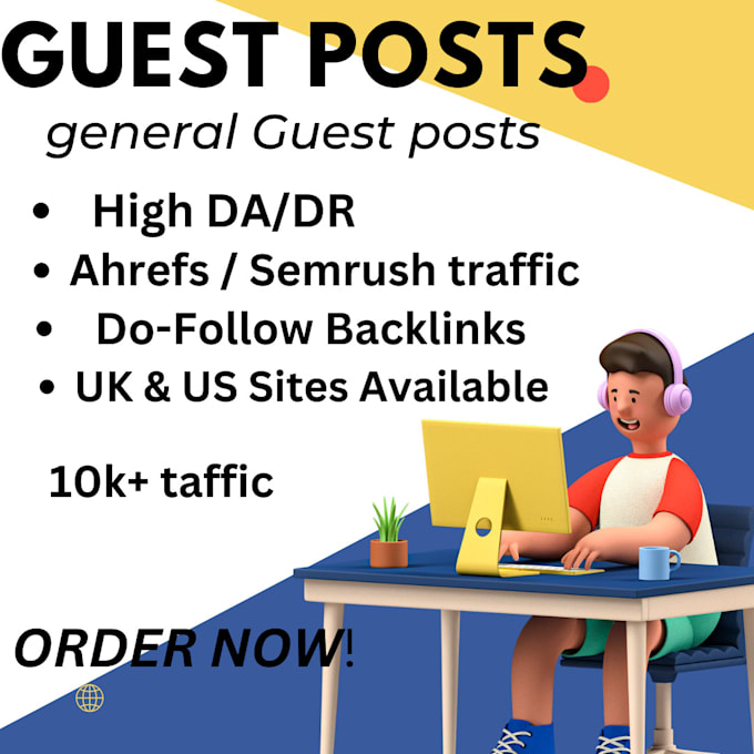 Do a guest post on a high quality general blog on da 90 websites by ...