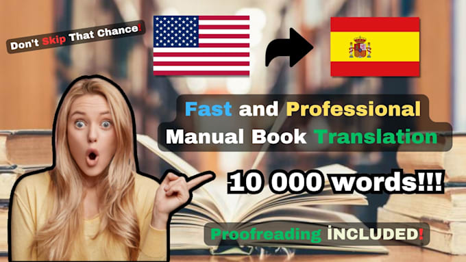 Deliver Professional English To Spanish Translations For Any Needs