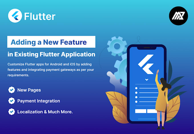 Add new features to your flutter android and ios app by Mzatechnologies | Fiverr