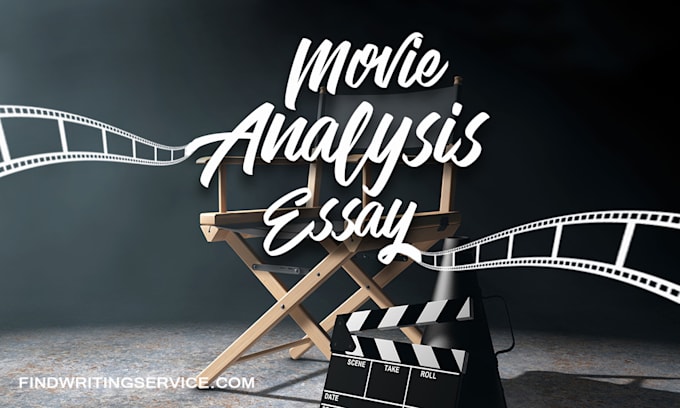 Do film analysis, movie review, and critical analysis of english ...