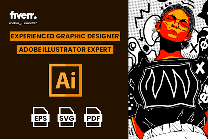 Do adobe illustrator work and deliver svg, pdf, ai, eps by Mehar_usama517 | Fiverr