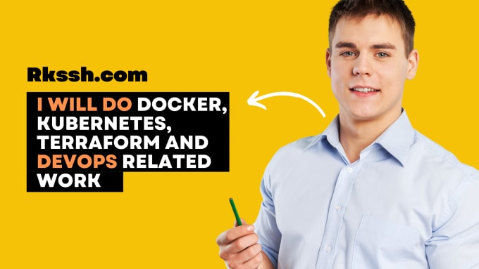 Do Docker Kubernetes Terraform And Devops Related Work By Rkssh7 Fiverr