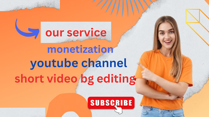 Monetize youtube channel and create yt shorts by Farah_edits786 | Fiverr