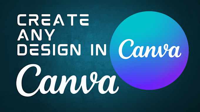 Create any design using canva by Mko_creatives | Fiverr