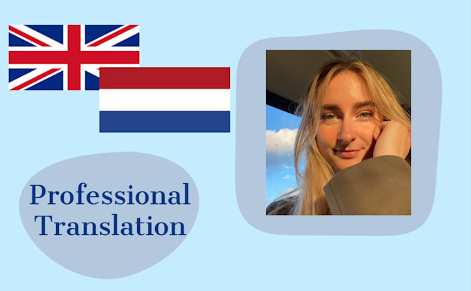 Translate from english to dutch and from dutch to english by Britthagebout | Fiverr