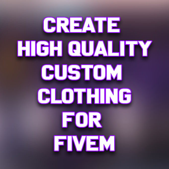 Create custom clothing for your gta fivem server by Me_for_me | Fiverr