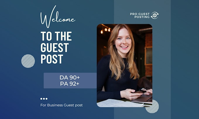 Do a guest post for you on high ranked websites by Guestpost912 | Fiverr