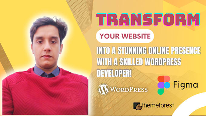 Customize Your Wordpress Site To Perfection And Make Your Online Presence Shine By Danish