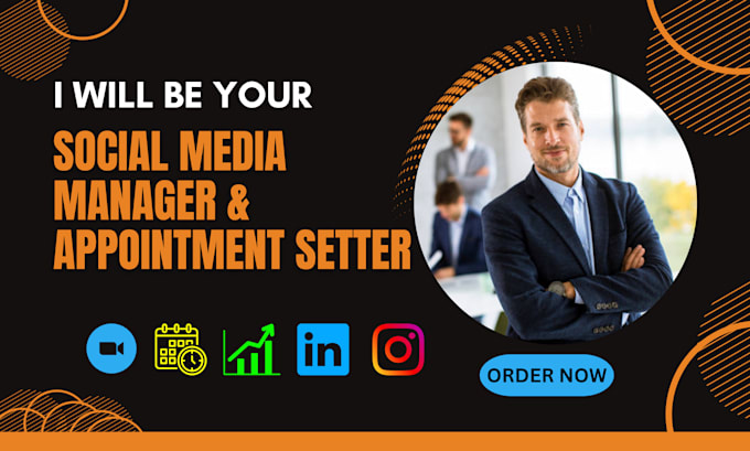 Be your social media manager and appointment setter by Social_expertz7 ...