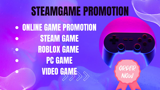 Do steam game promotion,game promotion,online games, roblox game by ...