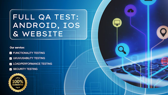 Do Full Qa Testing Of Your Android Ios And Web Apps By Aishwaryavikram Fiverr
