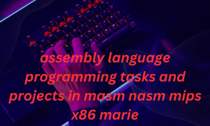 Assembly language programming tasks and projects in masm nasm mips x86 ... Assembly language programming tasks and projects in masm nasm mips x86 ...