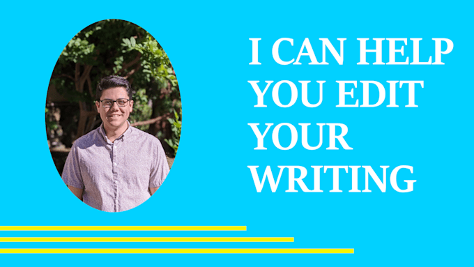 Help you edit your writing by Floresben73 | Fiverr
