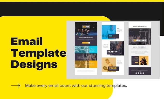 Create a stunning and unique email template that grabs users attention ...