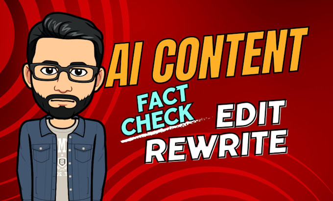 Professionally edit fact check ai generated content by Seomaaz | Fiverr