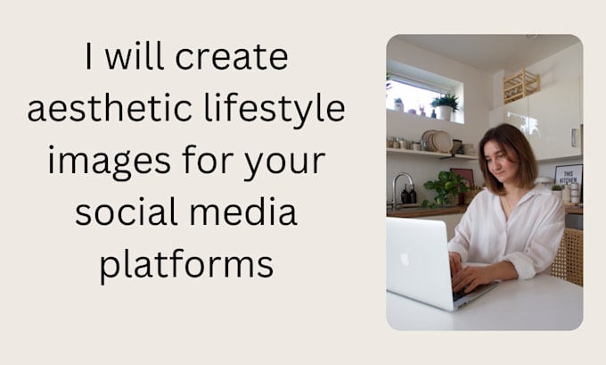 Create aesthetic lifestyle images for your social media by Judyurban ...