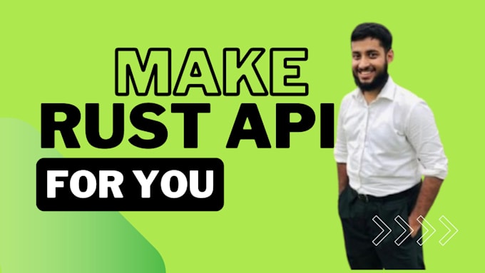 Do rust programming, rust api by Maazmansoor30 | Fiverr