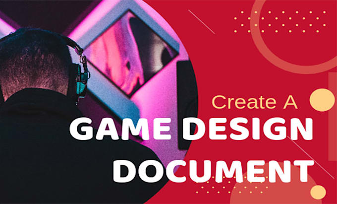 Create a professional game design document by Tsloane8 | Fiverr