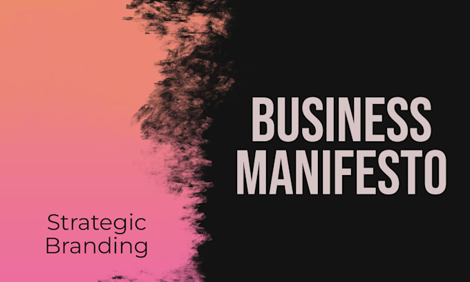 Create a powerful business manifesto for your brand by Joanapp98 | Fiverr