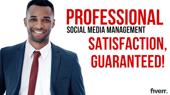 Professionally manage and market your social media platforms by ...