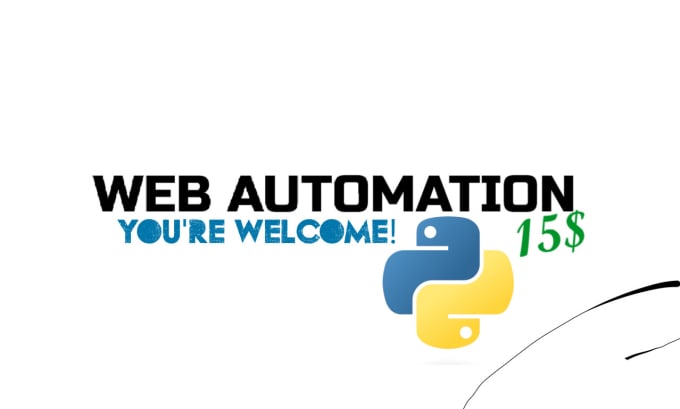 Automate Your Web Tasks With Python By Siergiejkwasow Fiverr
