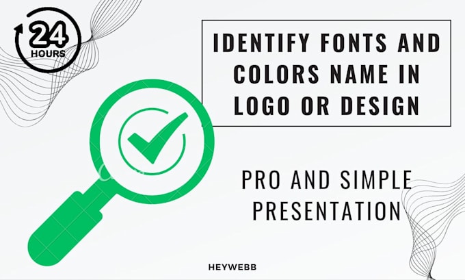 Identify name colors, fonts, used in your logo, design and presentation ...