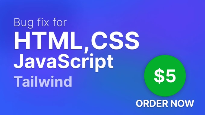 Edit Or Fix Html Css Javascript And Tailwind Code Within 4hrs By Robindev02 Fiverr