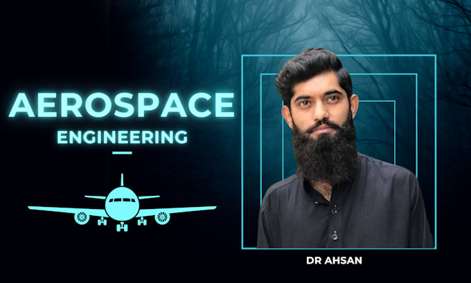 Be aerospace, aeronautical, avionics, propulsion, aerodynamics ...