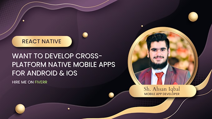 Develop mobile apps in react native by Shahsaniqbal | Fiverr