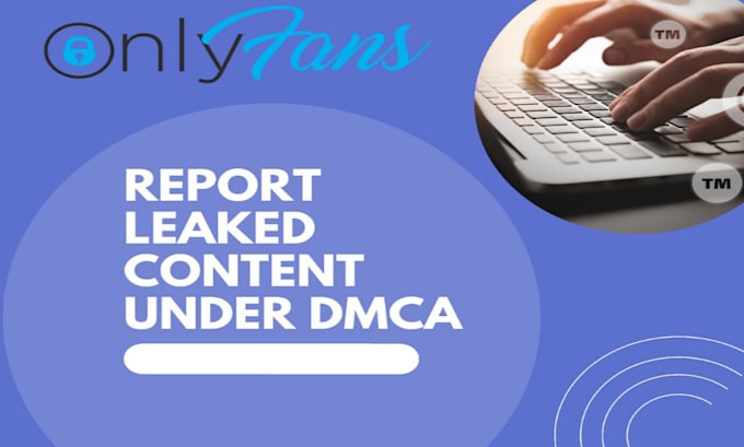 Remove your leaked onlyfans content of onlyfans under dmca by Defend ... Remove your leaked onlyfans content of onlyfans under dmca by Defend ...
