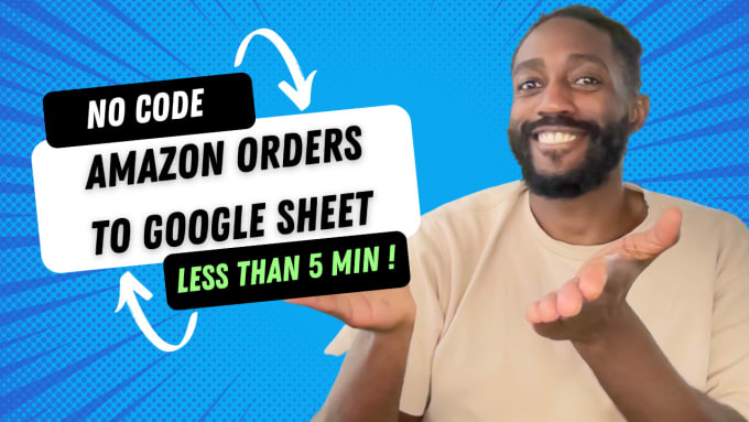 Connect amazon seller sp api and ads api to google sheet by Mmadi75 | Fiverr