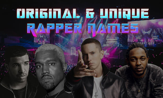 Create original and unique rapper names with meaning by Bigfact | Fiverr