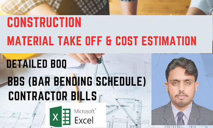 Material take off, boq, bbs and construction cost estimation by Gulfraz_777 | Fiverr