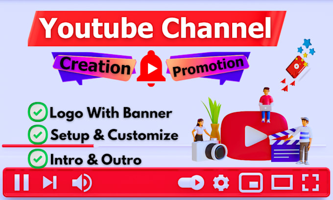 Create youtube channel and manage with logo banner intro by Mshossain ...
