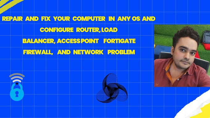Configure your all network devices router, any network load balancer ...