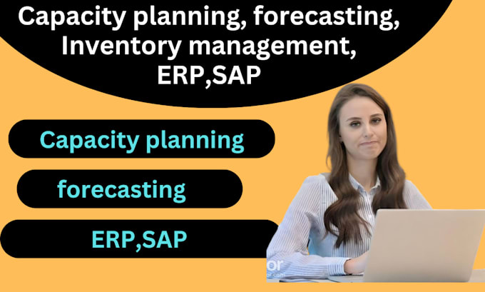 Do capacity and demand planning, forecasting, inventory management in ... Do capacity and demand planning, forecasting, inventory management in ...