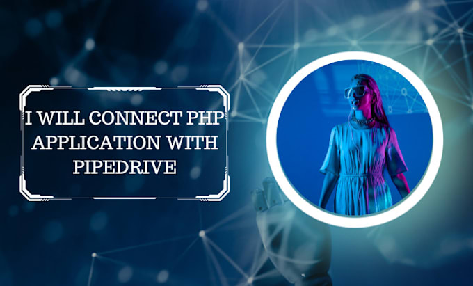 Connect your php application with pipedrive by Amansahu01 | Fiverr