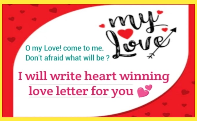 Write heart winning love letter for you by Pratan24 | Fiverr