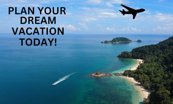 Plan your dream vacation itinerary by Xenszn | Fiverr