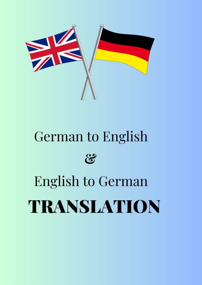 Provide seamless translation service of english to german and german to ...