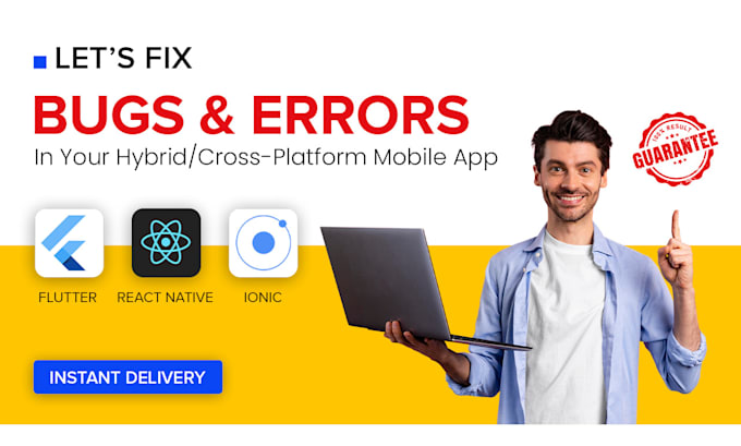 Fix Bugs Errors Issues In Hybrid Cross Platform Mobile App By