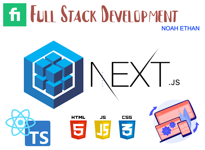 Do Nextjs Fullstack Web Development By Noahethancti Fiverr 