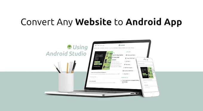 Convert website to android app with native user interface and dynamic ...