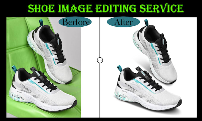 Enhance, retouch, editing shoe image and any product photo by ...