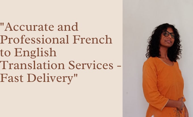Frenchenglish translation accurate and fast delivery by Rasnamalathariv ...